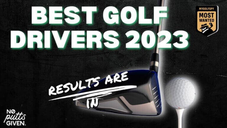BEST GOLF DRIVERS OF 2023 + A Few Surprises... | NO PUTTS GIVEN 134 ...