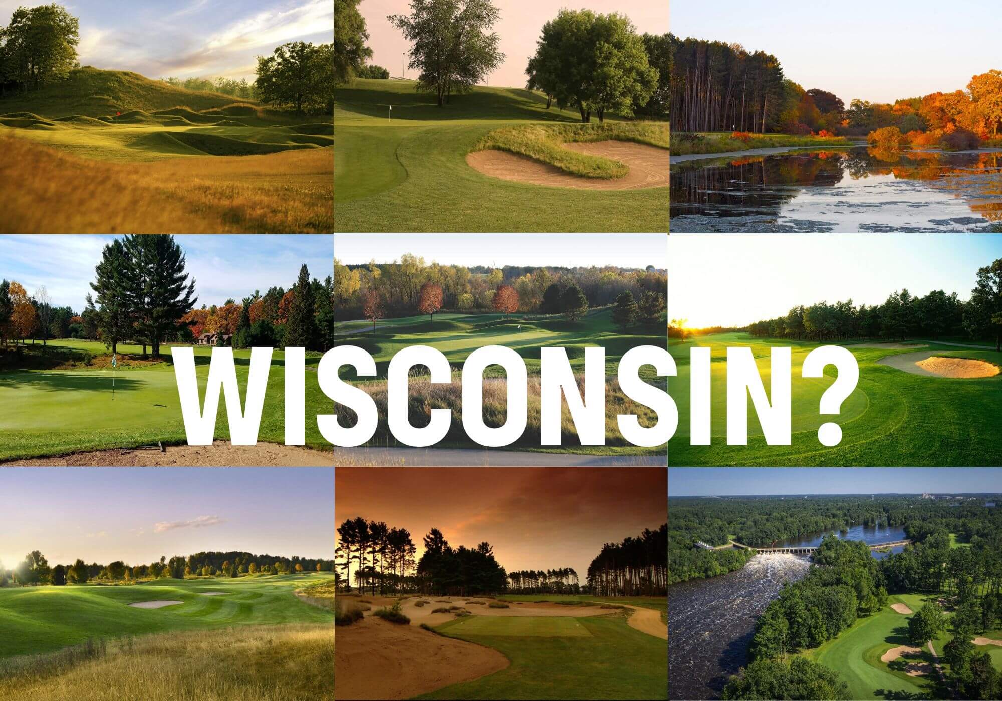 Great Courses in Wisconsin You Haven’t Heard Of | MyGolfSpy