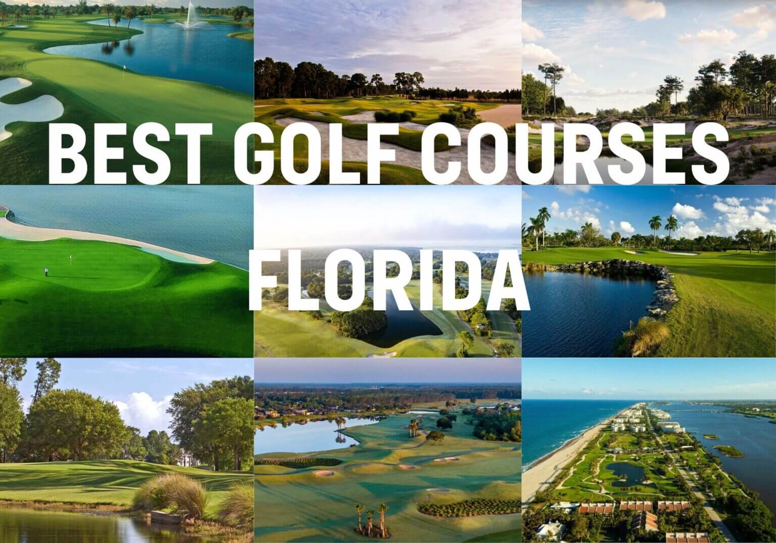 10 Best Florida Golf Courses You Can Get On | MyGolfSpy