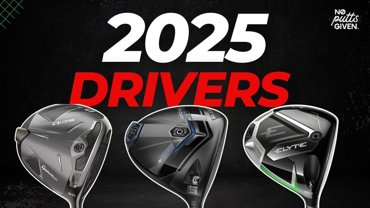 NEW 2025 GOLF DRIVERS | No Putts Given | MyGolfSpy
