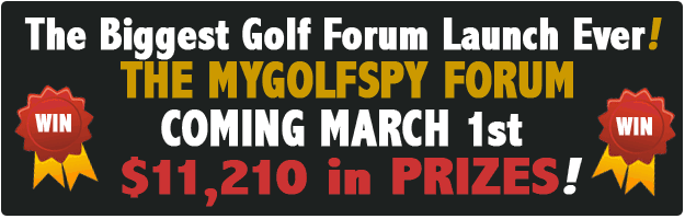 THE PRIZES! - "Biggest Golf Forum Launch Contest Ever!" (March 1st ...