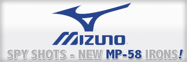 SPY PICS - Mizuno MP-58 Irons!