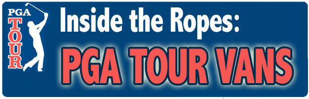 INSIDE THE ROPES! - A Look Inside the PGA Tour Vans