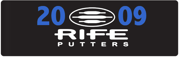 2009 Rife Putters