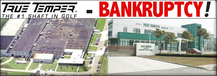 True Temper Golf - BANKRUPTCY!
